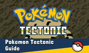 Pokemon Tectonic Guide: Becoming the Makya Champion and Saving the ...